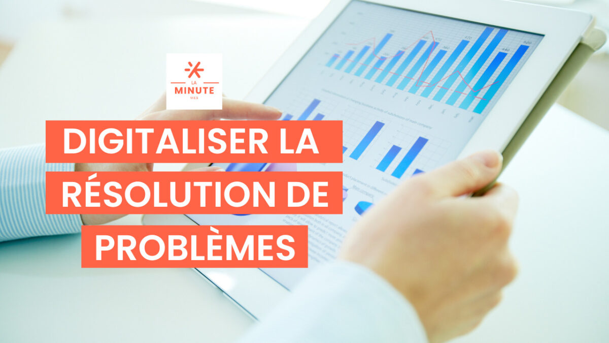 Digitaliser la résolution de problèmes - QUASAR